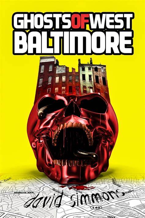 Double Feature: Ghosts of East Baltimore and Ghosts of West Baltimore ...